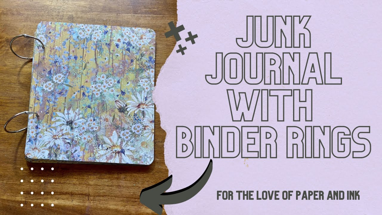 Junk/Memory Journal With Binder Rings Part 1 - YouTube
