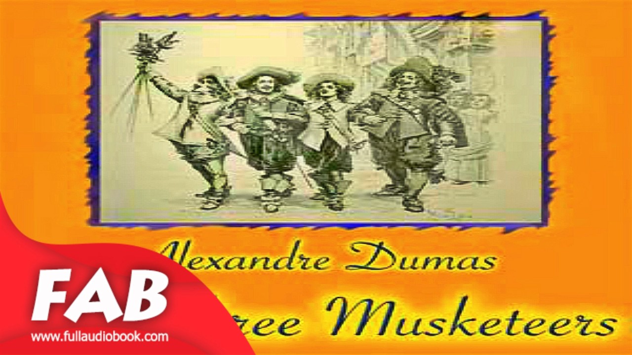 The Three Musketeers Part 1/3 Full Audiobook by Alexandre DUMAS - YouTube