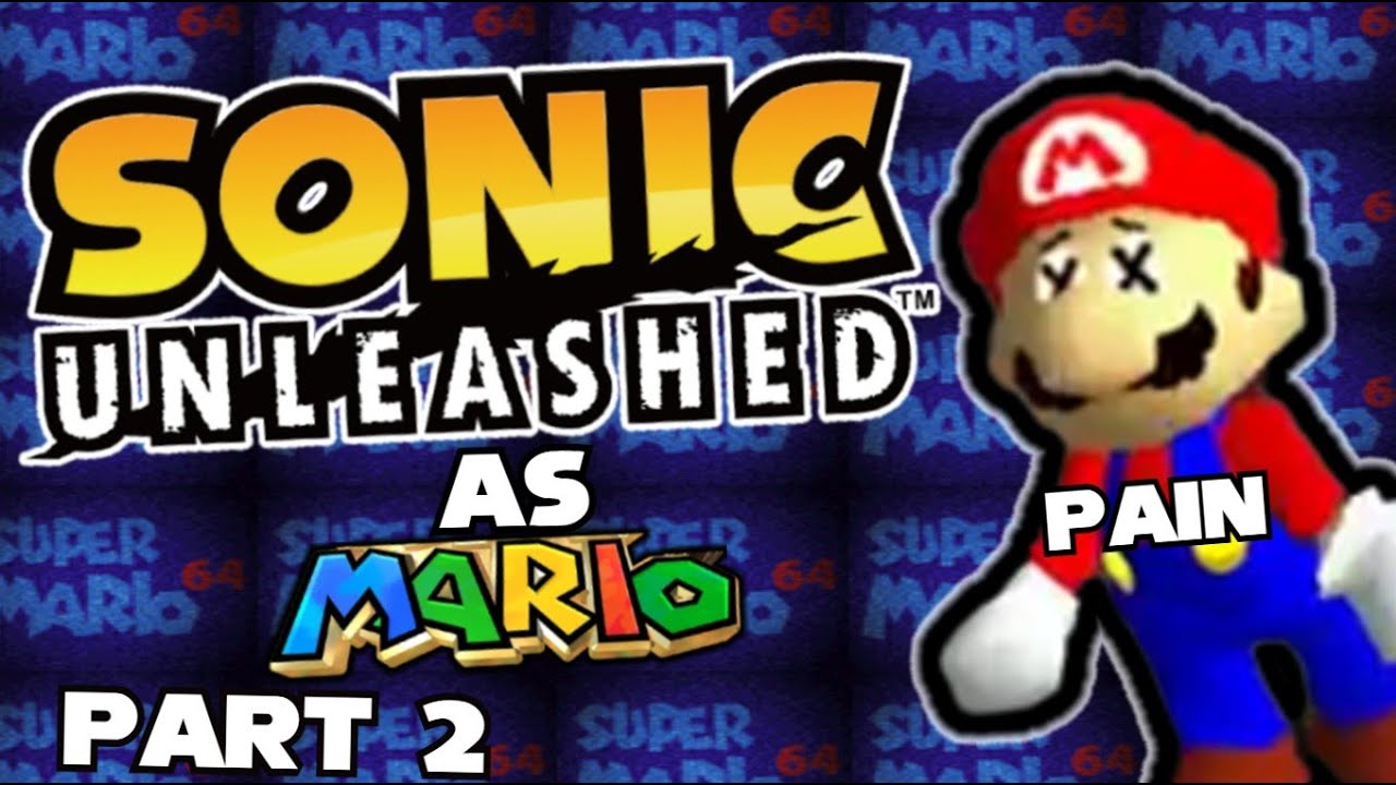Can Mario SURVIVE In Sonic Unleashed? (Part 2) - YouTube