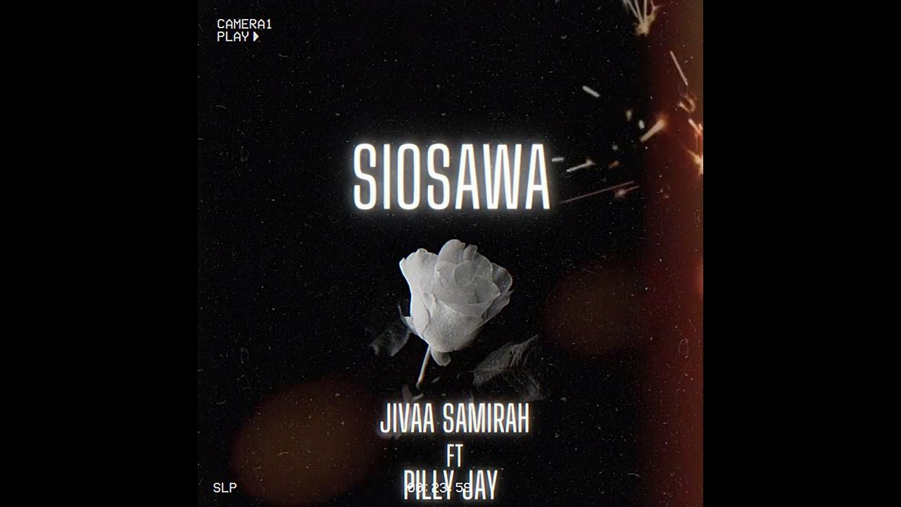 Jivaa Samirah Ft Pilly Jay - Sio Sawa (Official Audio) - YouTube