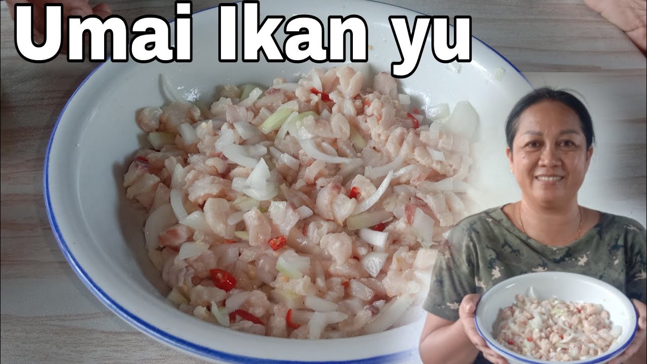 Cara Mudah Buat Umai Ikan Yu - YouTube
