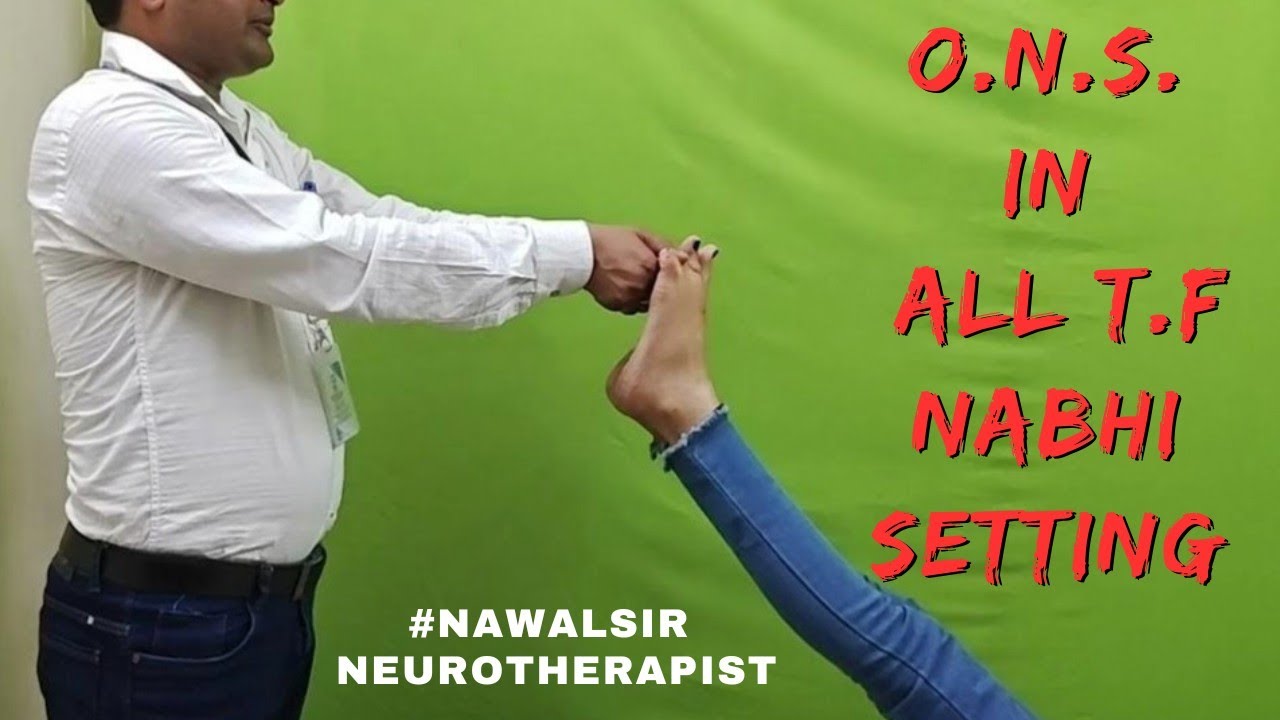 ONS in All TF | Old Nabhi Setting in Neurotherapy for Nabhi Setting ...