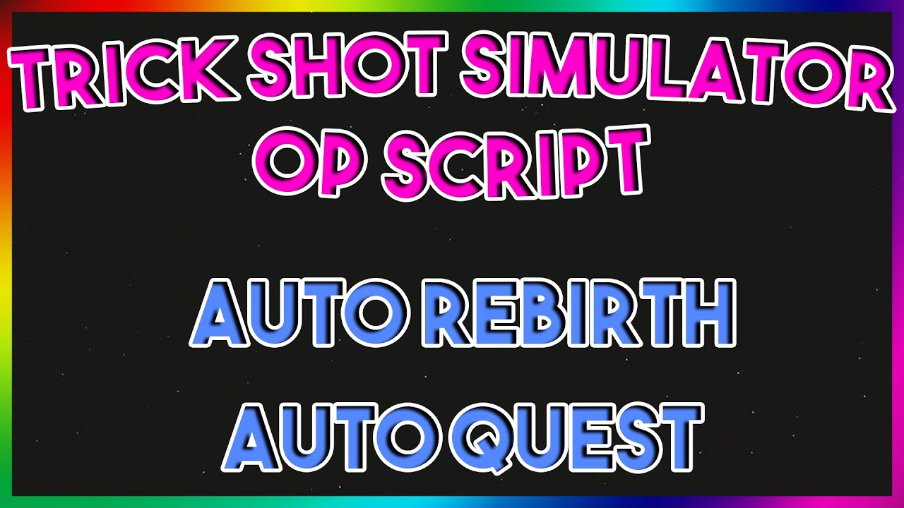 Roblox New Trick Shot Simulator Script Exploit Gui Pastebin 2022 Youtube