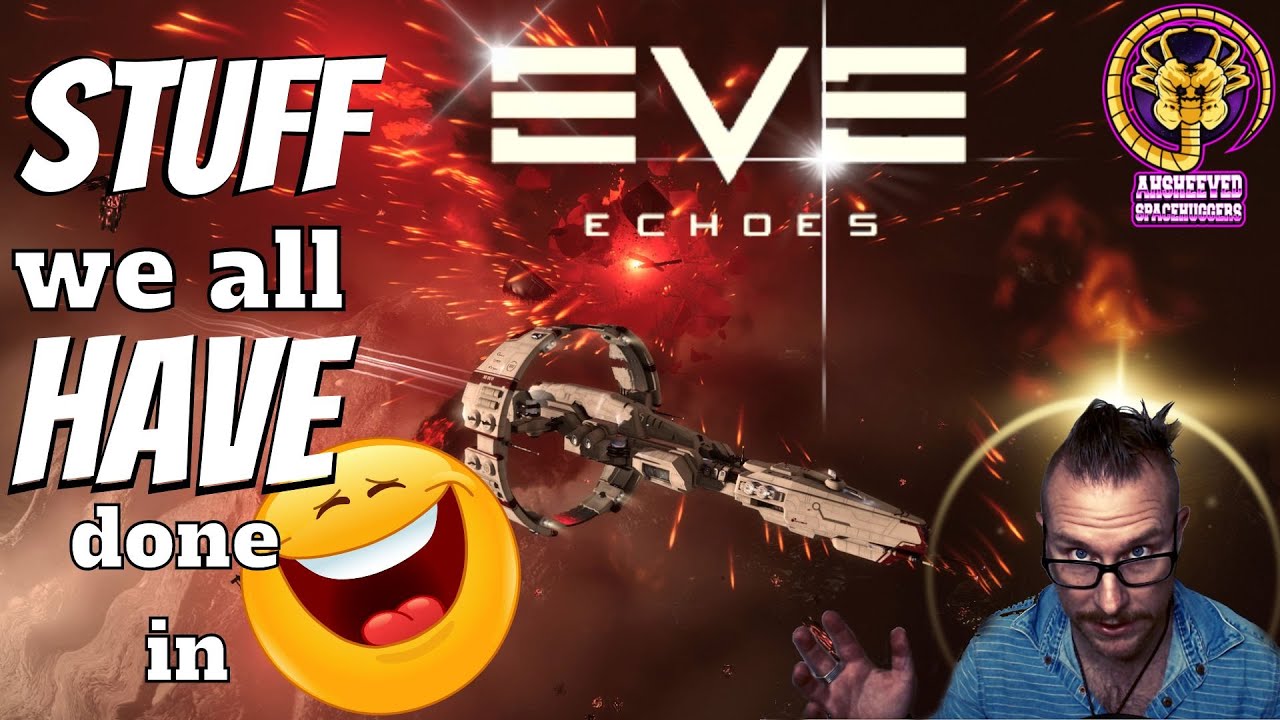 EVE ECHOES - Stuff YOU all have done! - YouTube