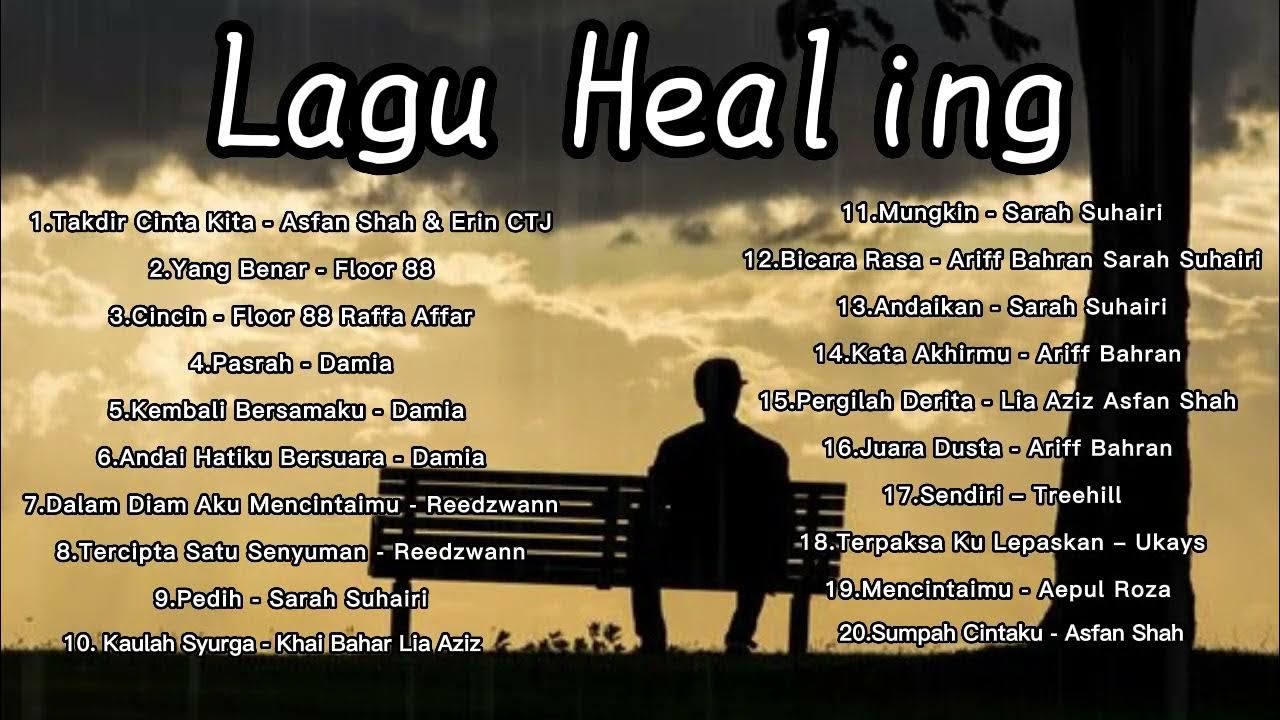Lagu Sedih Healing | Kompilasi Lagu Sedih Sangat | Lelah Dikecewakan - YouTube