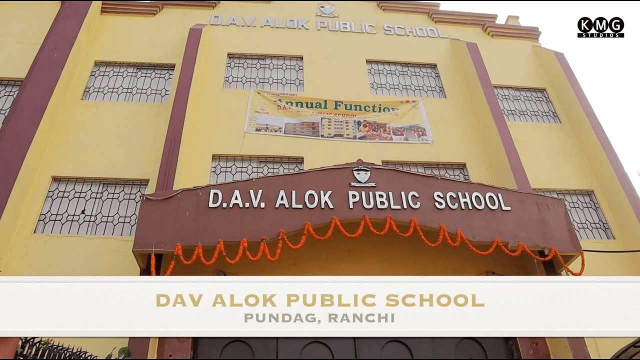 DAV Alok Public School - Pundag, Ranchi - YouTube