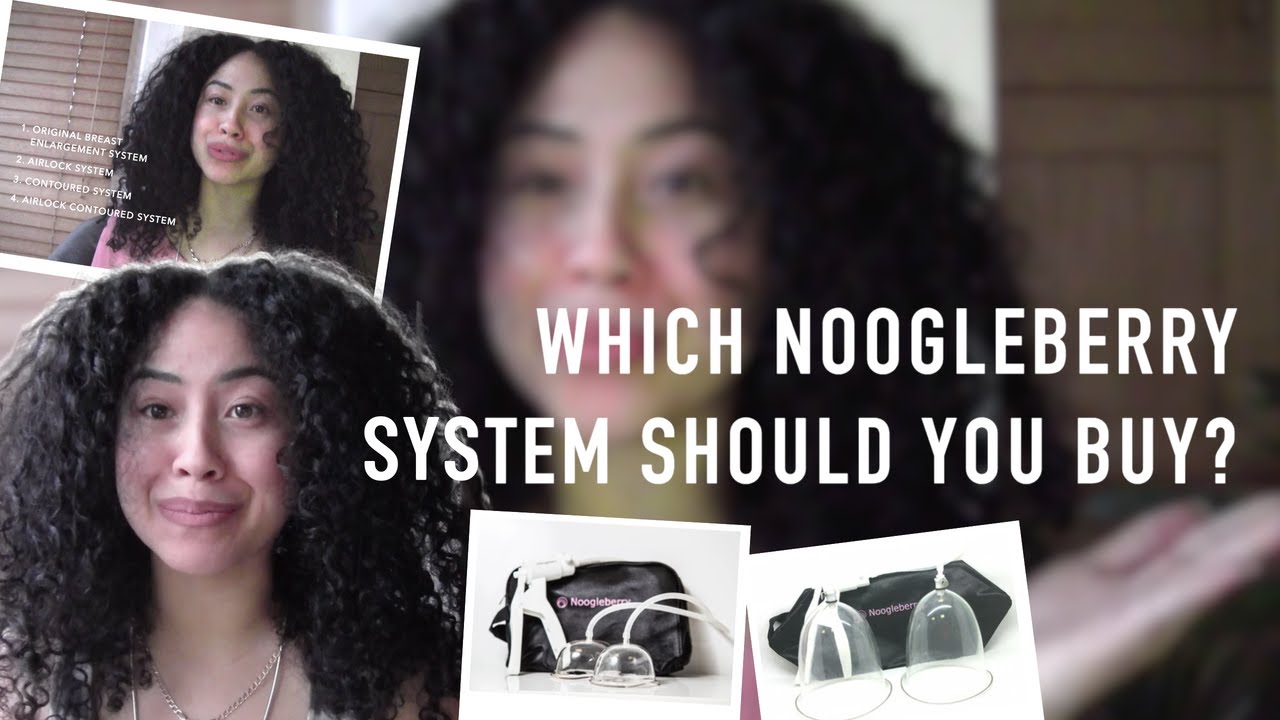 How to Choose the Correct Noogleberry System| Enhance Breast Size ...