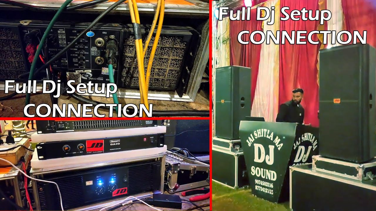 Full Dj connection kaise kare | 2 Bass 4 Top Dj Setup Connections ...