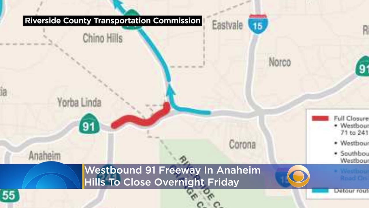 Westbound 91 Freeway In Anaheim Hills To Close Overnight Friday - YouTube