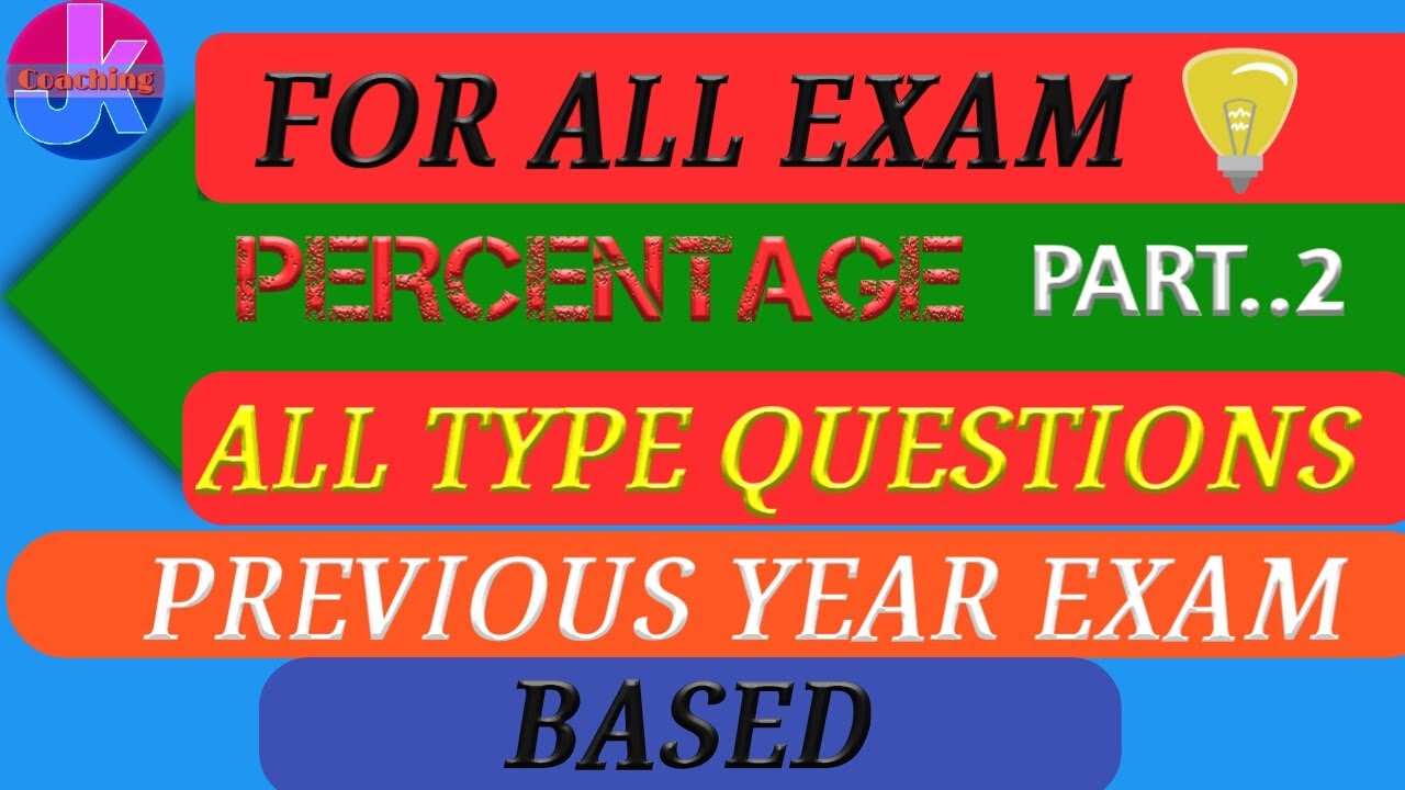 CLASS 2 PERCENTAGE PART 2 MATHS BY JAY KUMAR COACHING - YouTube