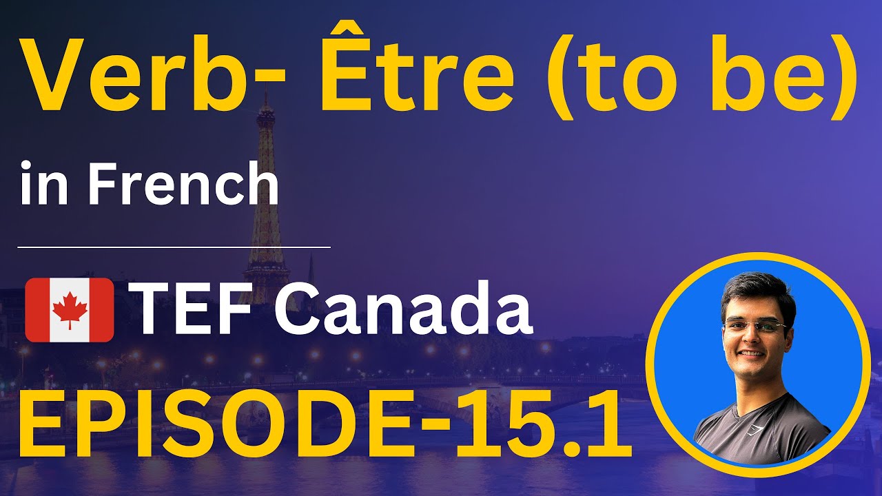 Verb ÊTRE (to be) in French | TEF Canada - YouTube