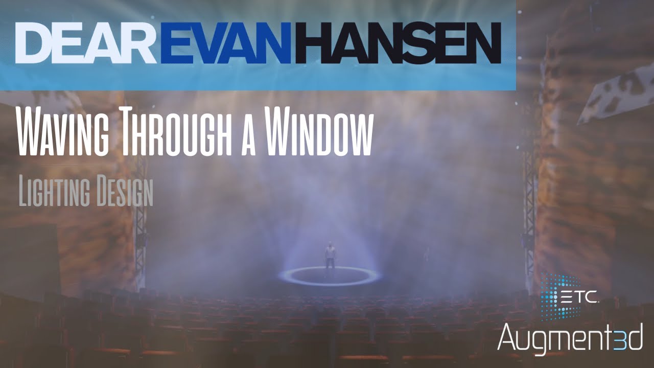 Waving Through a Window - Lighting Design | Dear Evan Hansen - YouTube