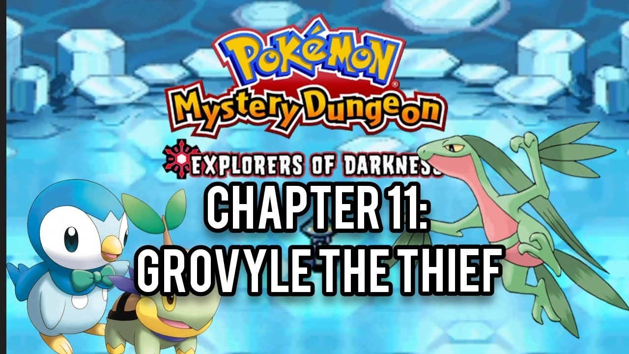 Pokemon Mystery Dungeon - Explorers Of Darkness Chapter 11: Grovyle the ...
