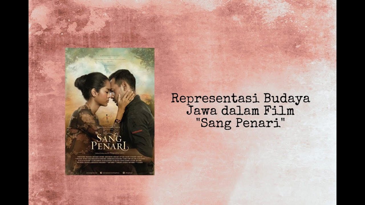 Representasi Budaya Jawa dalam Film "Sang Penari" - YouTube
