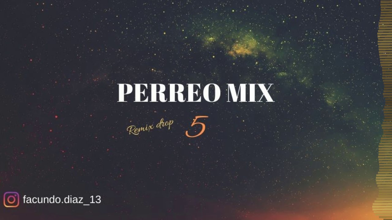 PERREO MIX 5 DJ FACU MIX ⚡ REMIX DROP - YouTube
