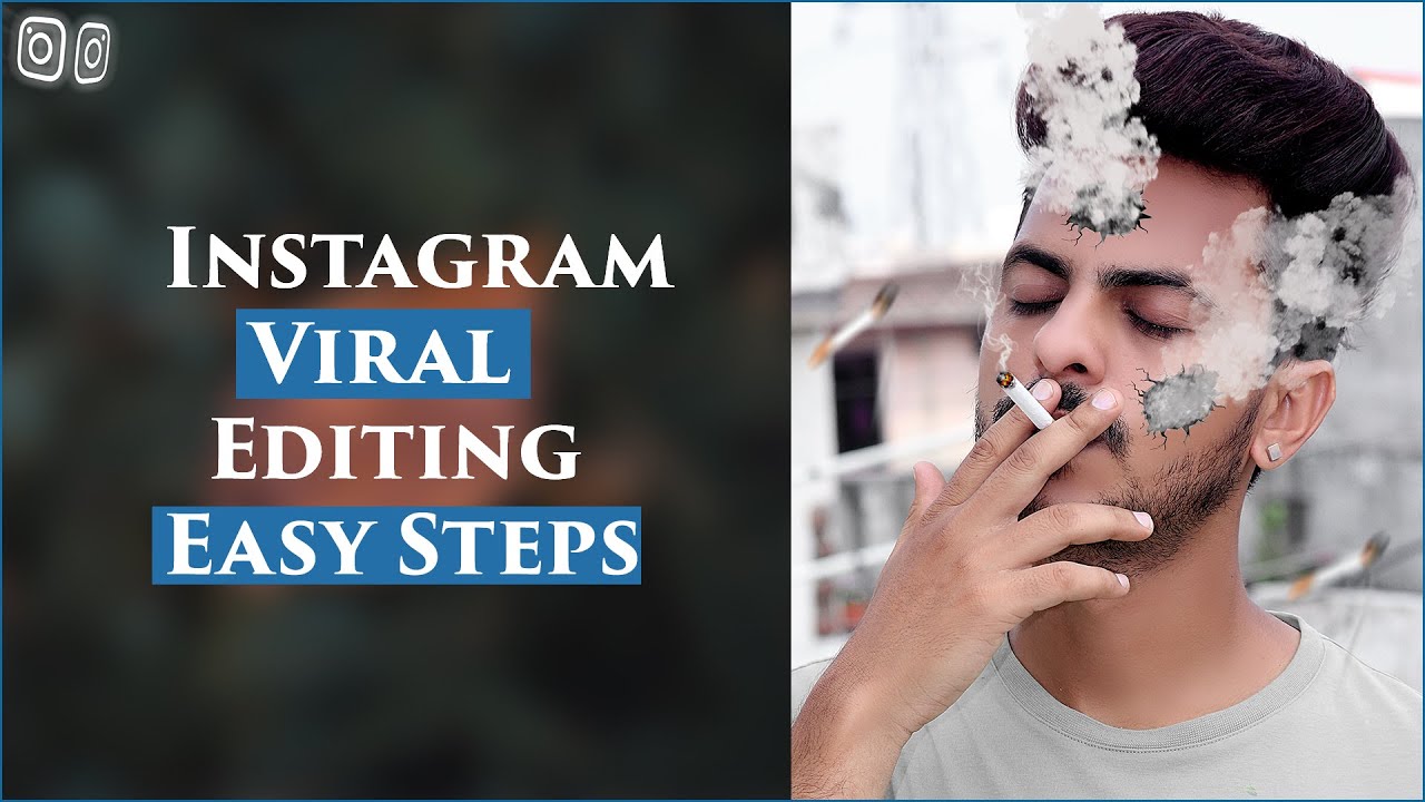 Smoke Photo Editing Instagram Viral Photo I karan smotra I Editing ...