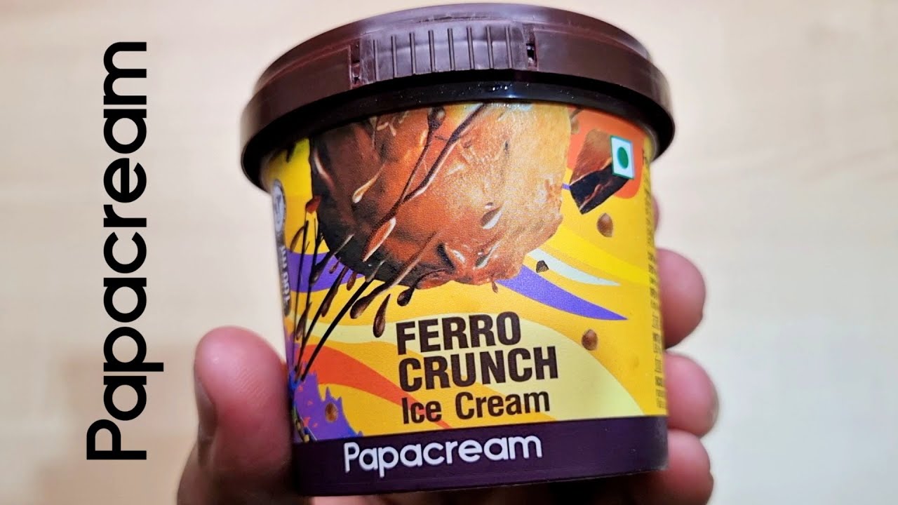 Papacream Ferro Crunch Ice Cream | Ingredients, Taste, Price, Ad | Papacream Crunchy Hazelnut ...