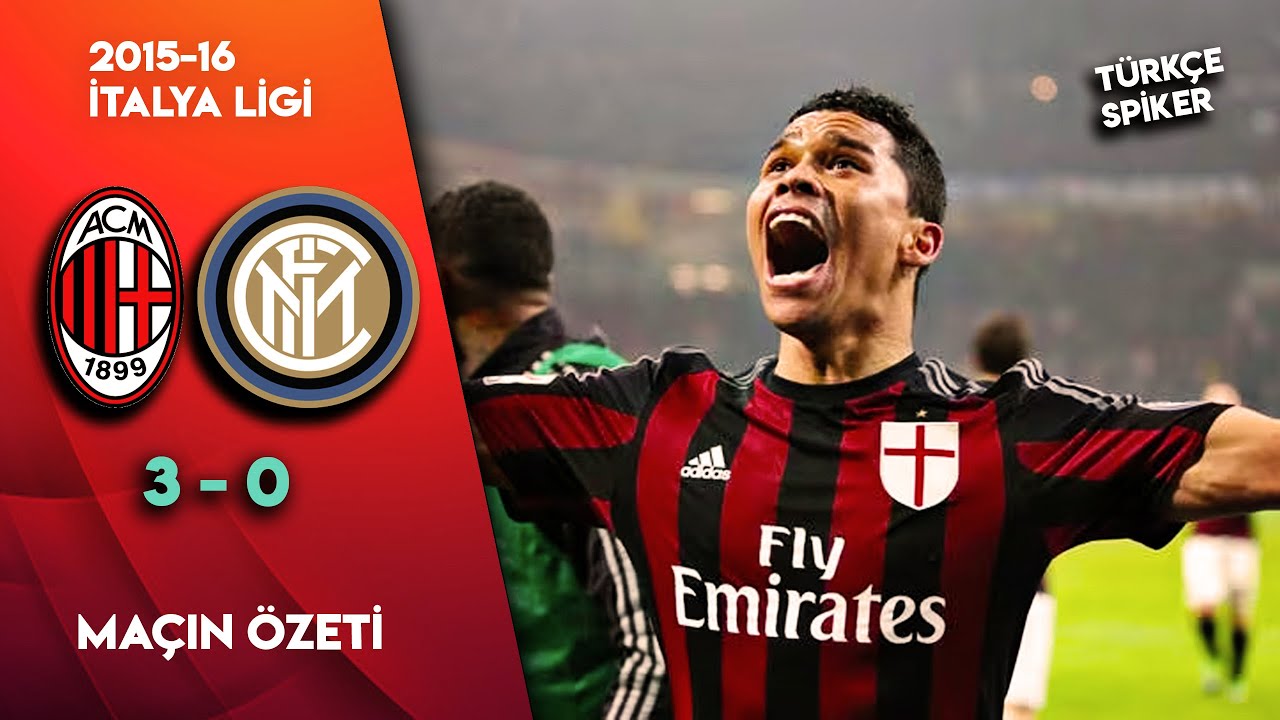 Milan 3-0 İnter | 2015-16 Serie A - Türkçe Spiker - YouTube