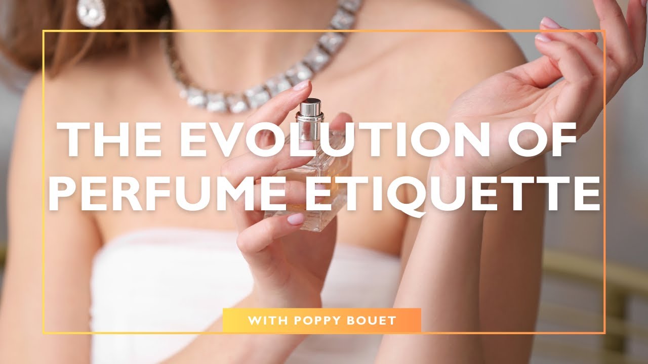 The Evolution of Perfume Etiquette: From Aristocracy to Feminism | France Today Live - YouTube