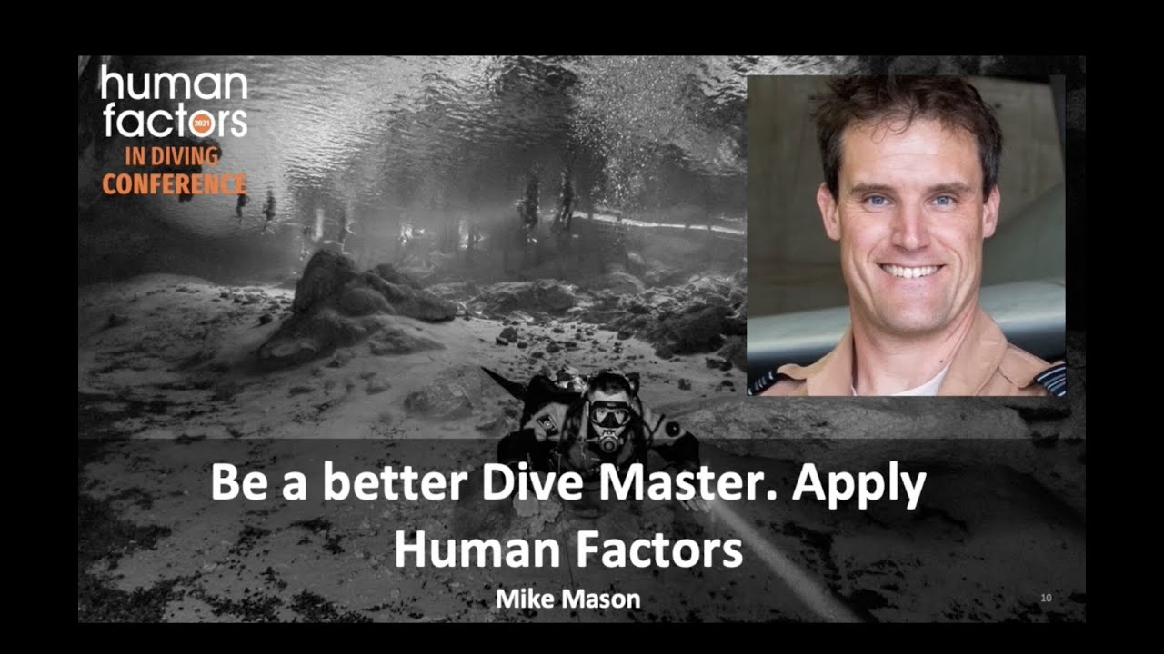 Day 1-Hall 2-#2 - Be a better Dive Master, Apply Human Factors- Mike ...
