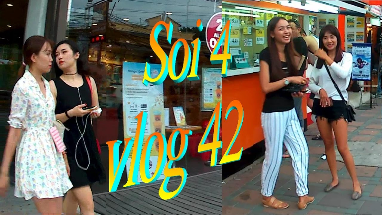 Pattaya , Soi 4 *vlog42* - YouTube