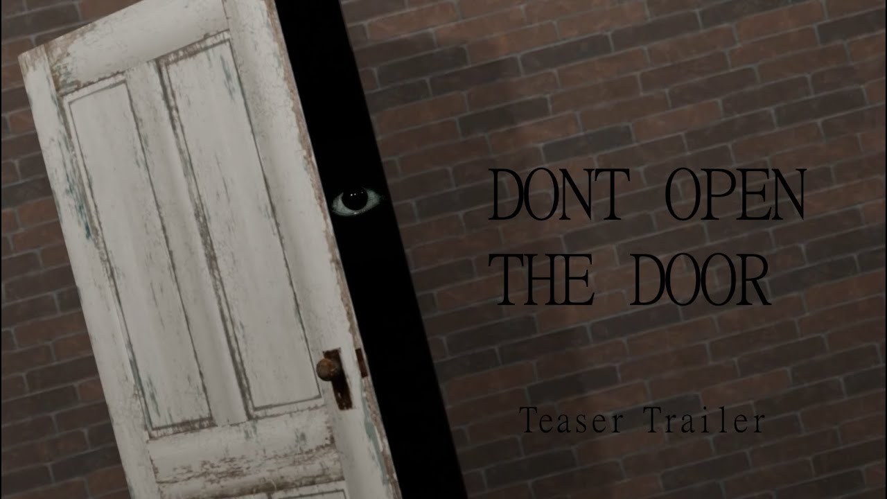 Don't Open The Door | Horror Teaser Trailer | A Legoboy Studios ...