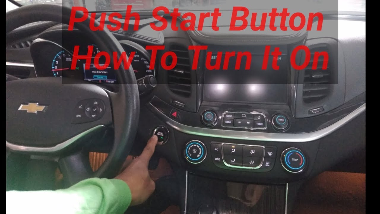 2018 Chevy Impala Push Start Button How To Turn It On (TAGALOG) - YouTube