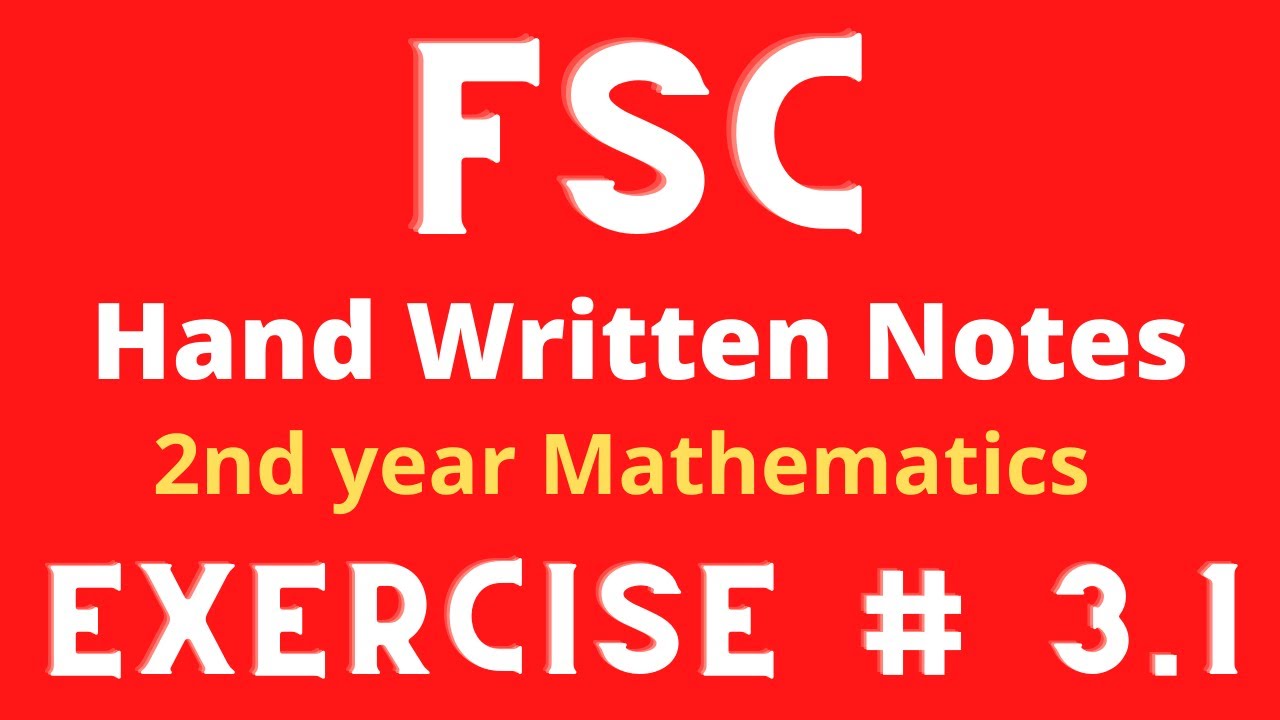 2nd year Math Exercise # 3.1 Hand Written Notes || Mathematics ke ...