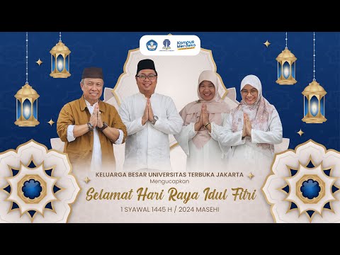 Selamat Hari Raya Idul Fitri 1445 H - Pimpinan UT Jakarta