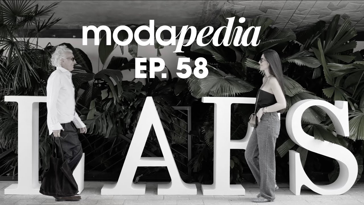 MODAPEDIA x LAFS Miami - Ep 58 - Un recorrido por los mejores momentos ...
