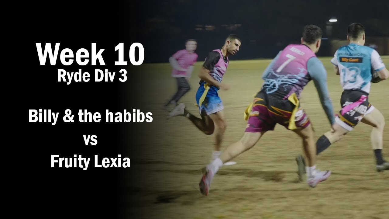 Fruity Lexia vs Billy & The Habibs - Ryde Monday Oztag Div 3 - Week 10 ...
