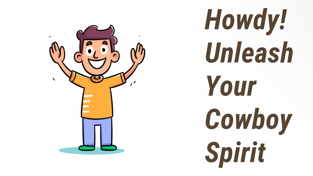 Unleashing Your Cowboy Spirit: Saying "Howdy!" in English - YouTube