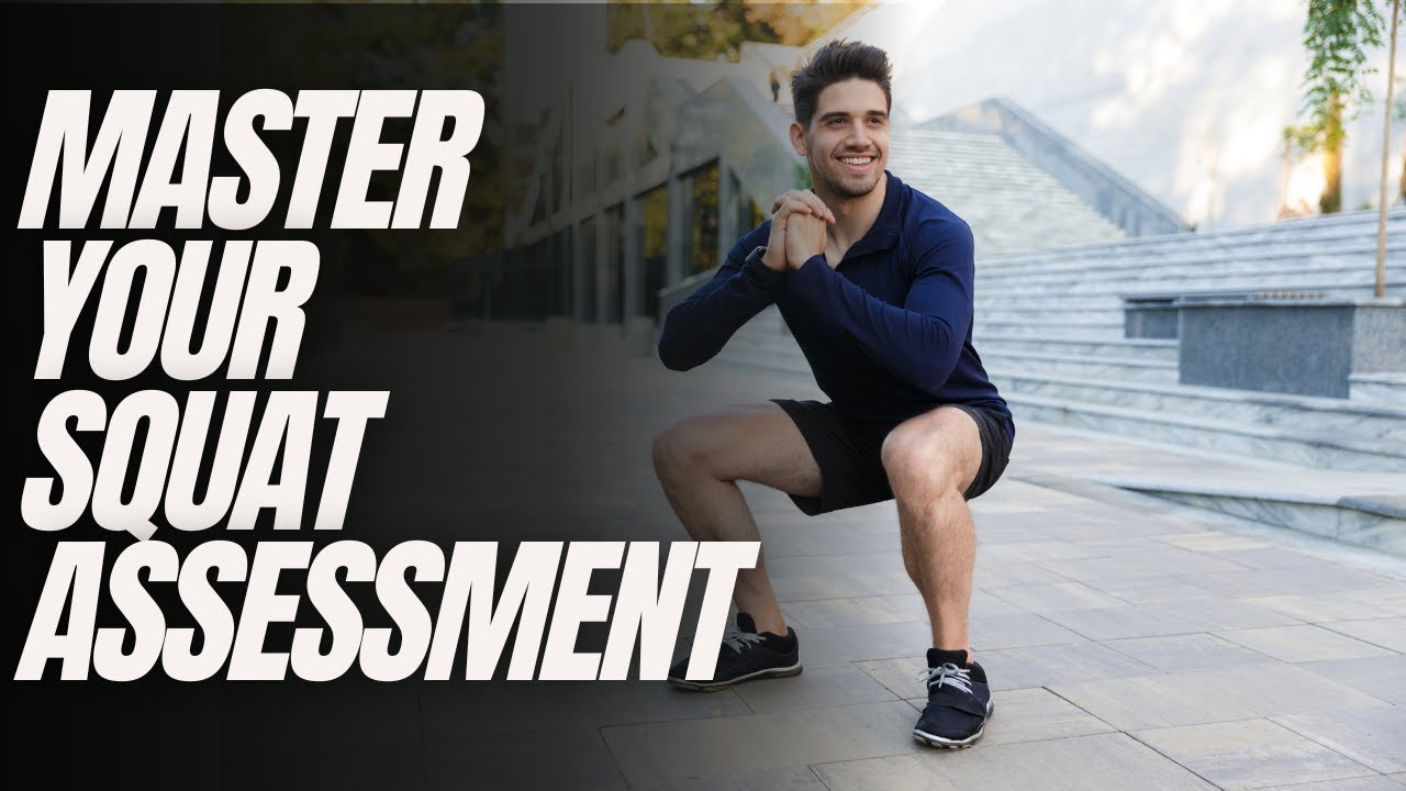 How to Master Your Squat Assessment - YouTube