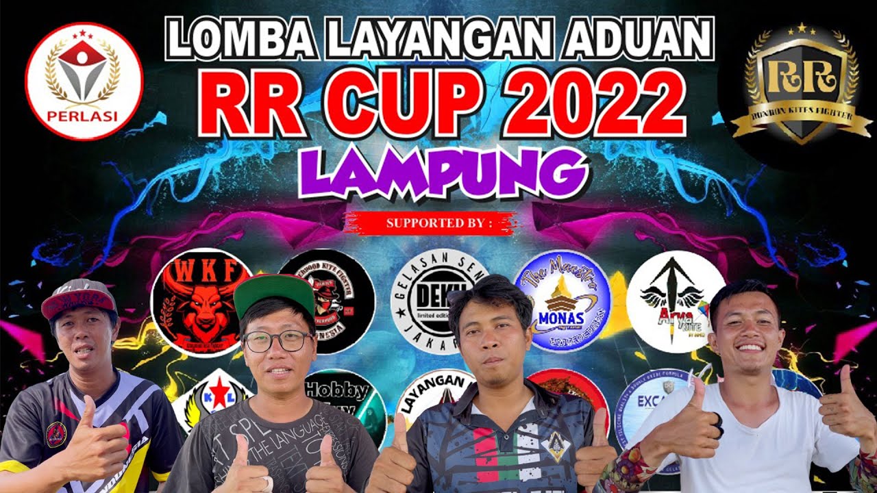 LOMBA LAYANGAN ADUAN RR CUP 2022 LAMPUNG - YouTube