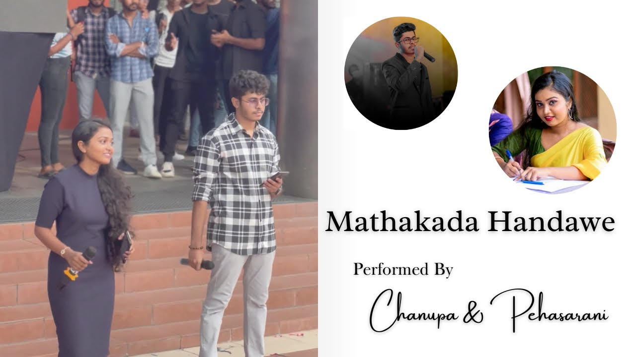Mathakada Handawe (Remastered) Performed by Chanupa Dulnim ft ...