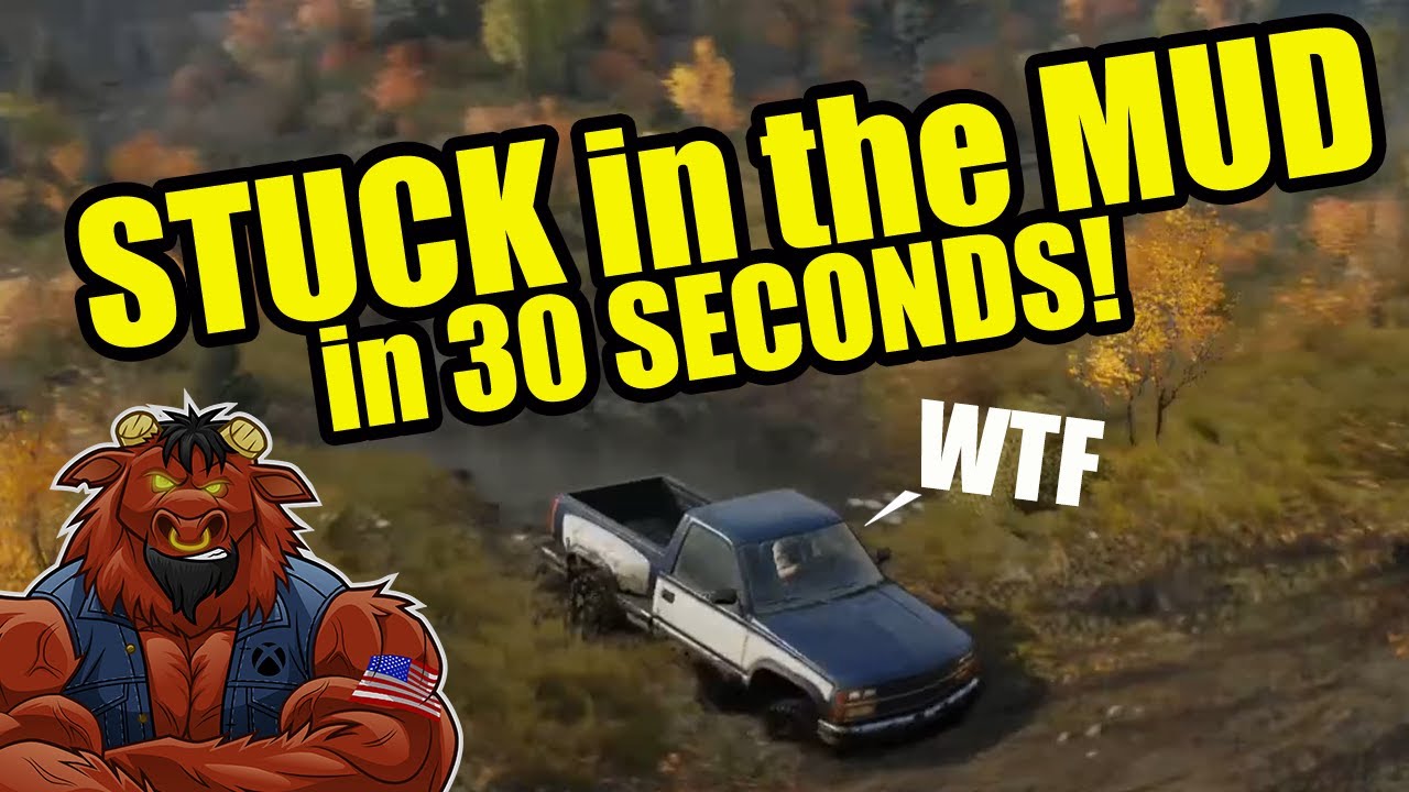 [18+] Stuck in the Mud in 30 Seconds... I HATE this game. - YouTube