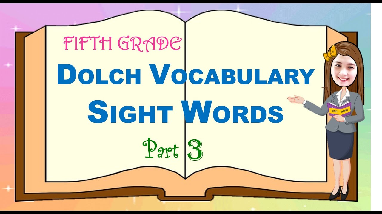 Fifth Grade Dolch Vocabulary Sight Words (Part 3) - YouTube
