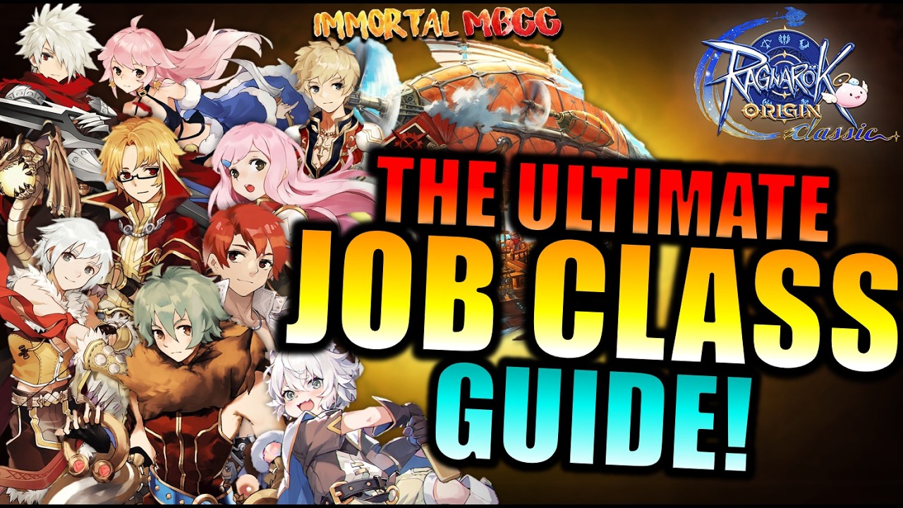 THE ULTIMATE JOB CLASS GUIDE!! - RAGNAROK ORIGIN CLASSIC - YouTube