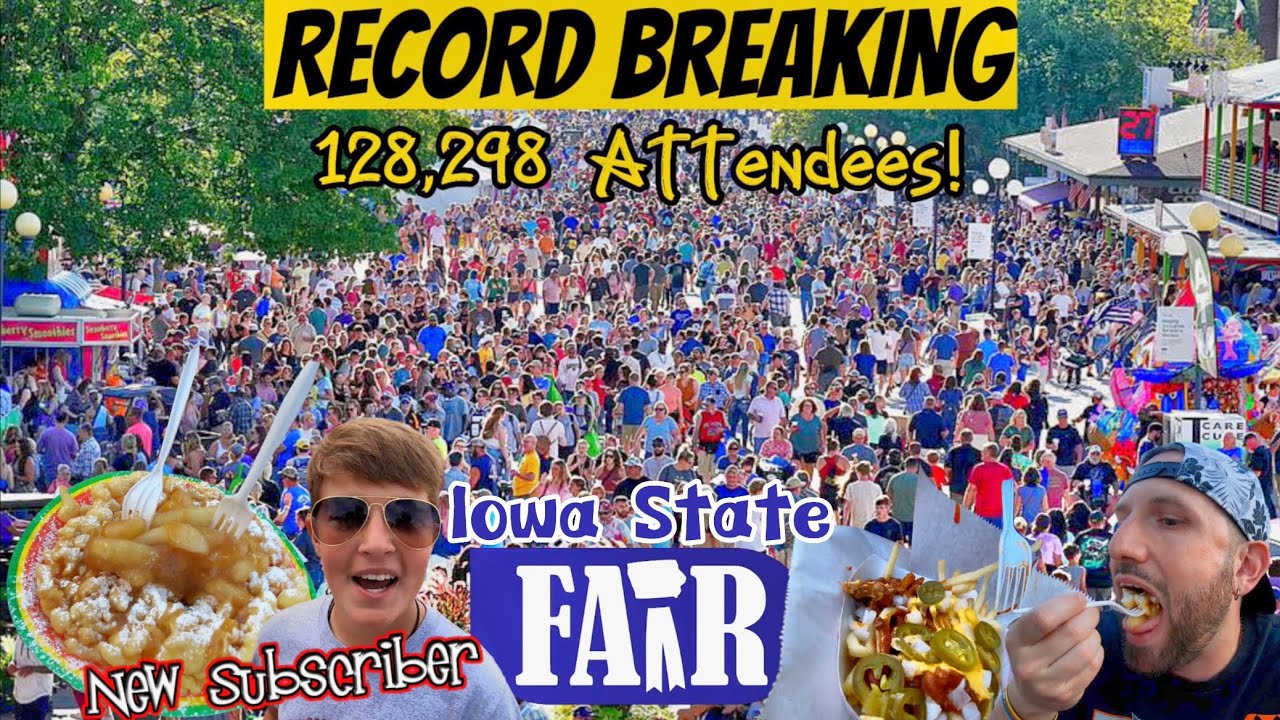 Iowa State Fair '22 [Record Breaking Daily Attendance of 128,298 People ...