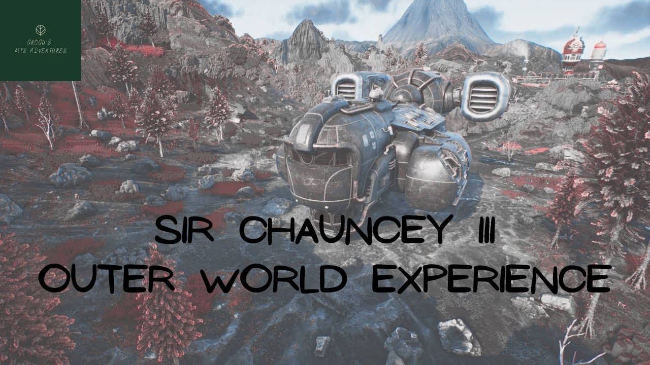 Sir Chauncey the Third Outer World Experience part 1 - YouTube