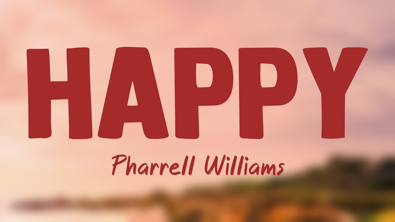 Happy - Pharrell Williams (Letra) 🪗 - YouTube