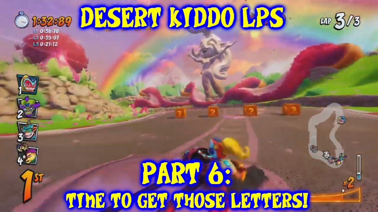 Desert Kiddo LPs - Crash Team Racing Nitro-Fueled part 6 - YouTube