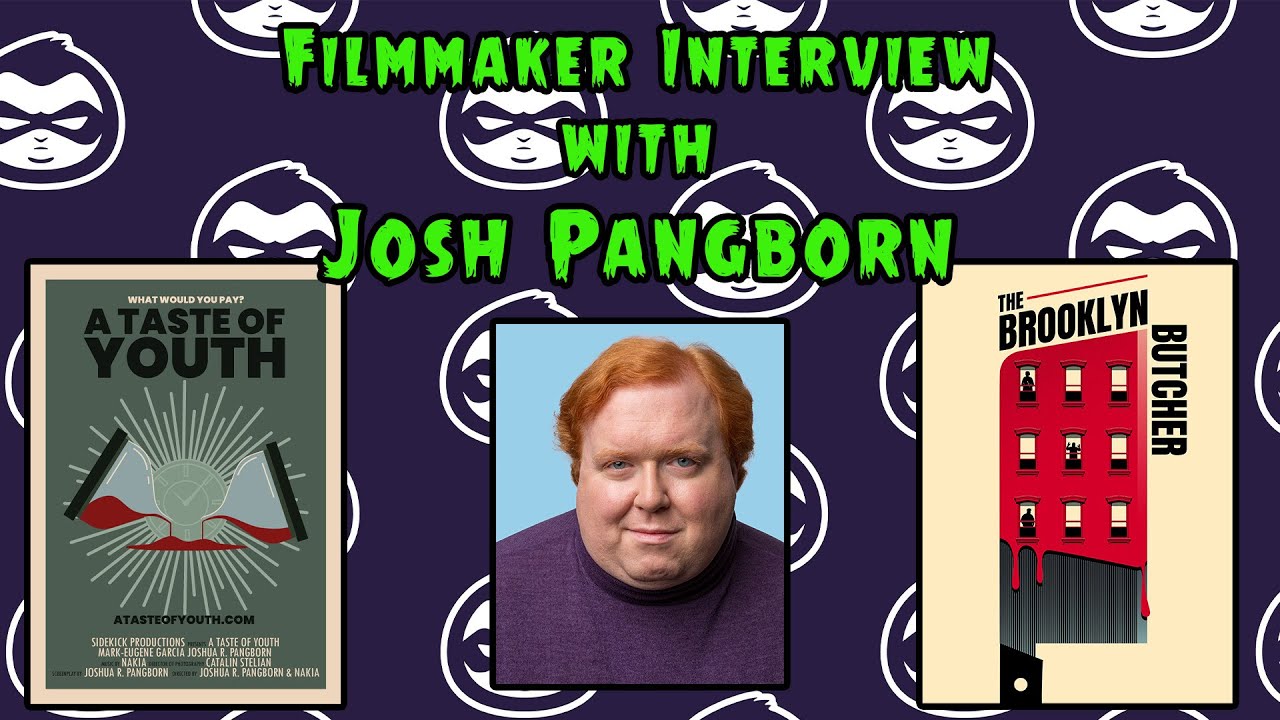 Filmmaker Interview Joshua Pangborn Youtube
