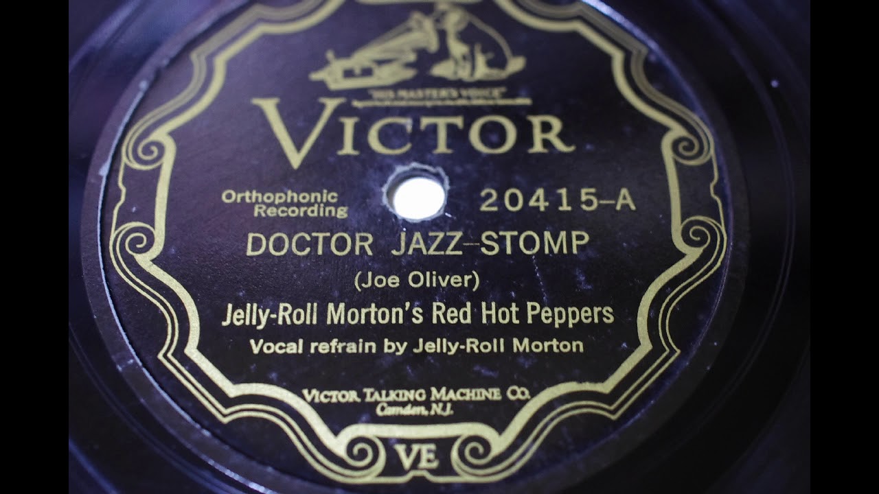 Jelly Roll Morton's Red Hot Peppers {Doctor Jazz Stomp} Victor 20415 ...