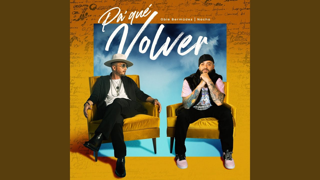 Pa' Que Volver - YouTube