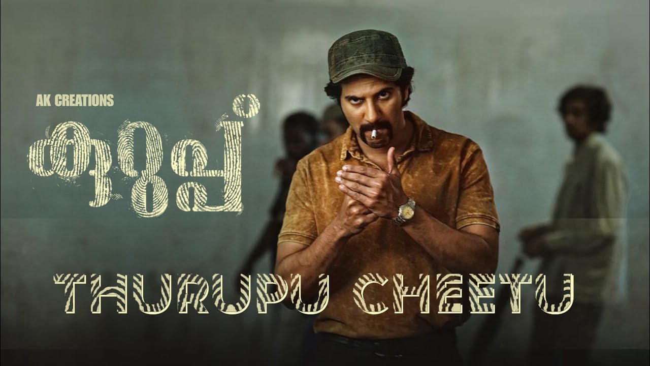 Thurupu cheetu ft.kurup| dulquer salmaan| sushin shyam| ak creations ...