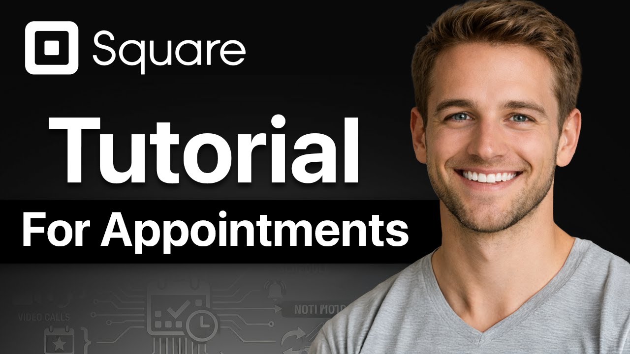 Square Appointments Tutorial For Beginners 2026 - Online Booking Made ...