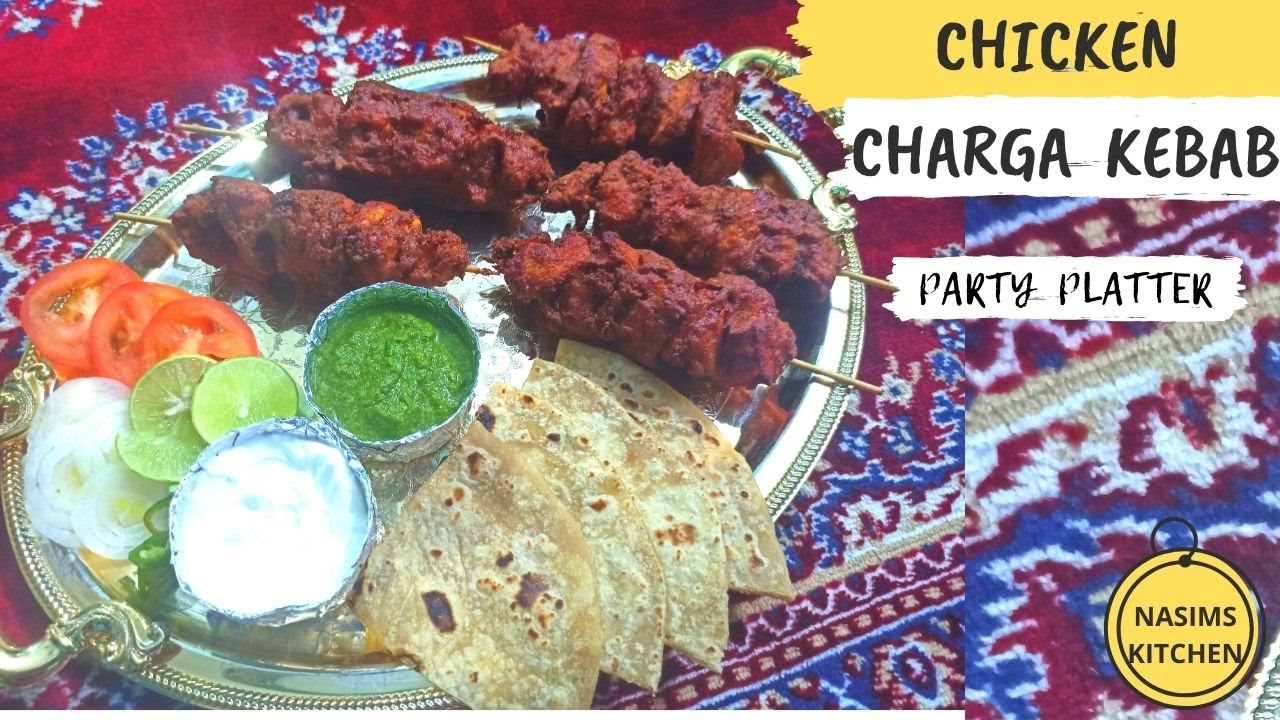 CHICKEN CHARGA KEBAB || SPICY PARTY PLATTER AT HOME || SPICY CHARGA ...