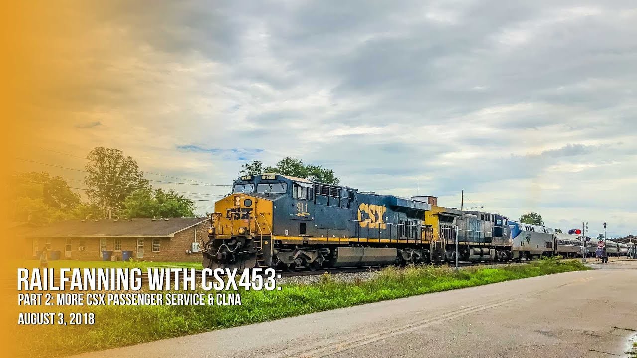 Railfanning with CSX 453 – Part 2: More CSX Passenger Service & CLNA - YouTube