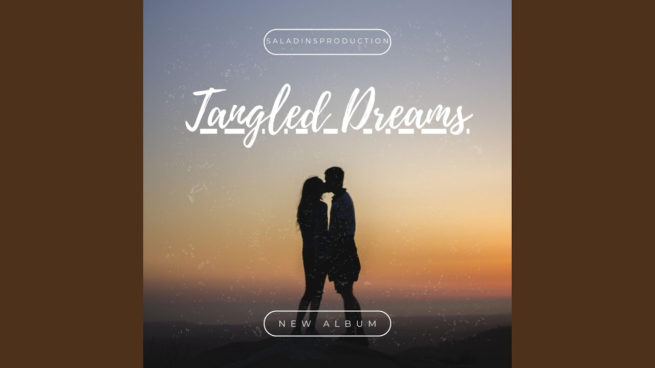Tangled Dreams - YouTube